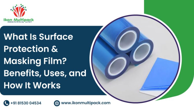 Surface Protection & Masking Film Manufacturer